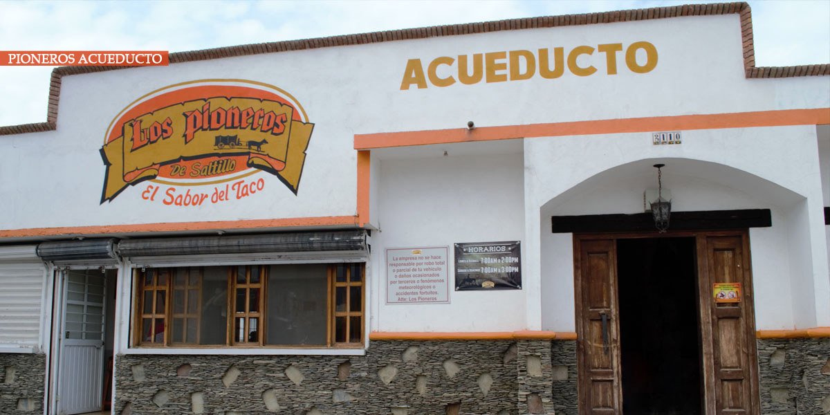 Los Pioneros de Saltillo | Sucursales
